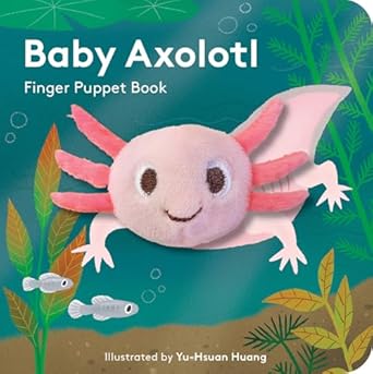 Baby Axolotl Finger Puppet Book – The Science Museum of Minnesota
